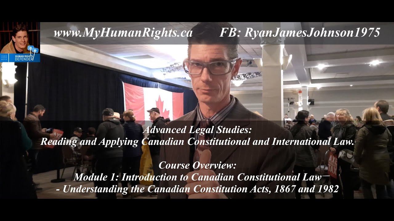 Understanding the Canadian Constitution Acts 1867 and 1982. Module 1.1 ...