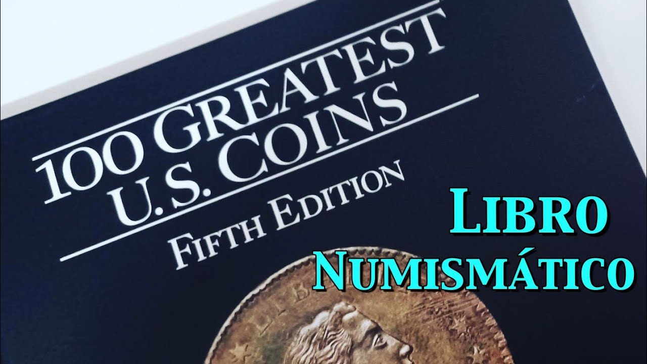 Libro 100 Greatest U. S. Coins - YouTube