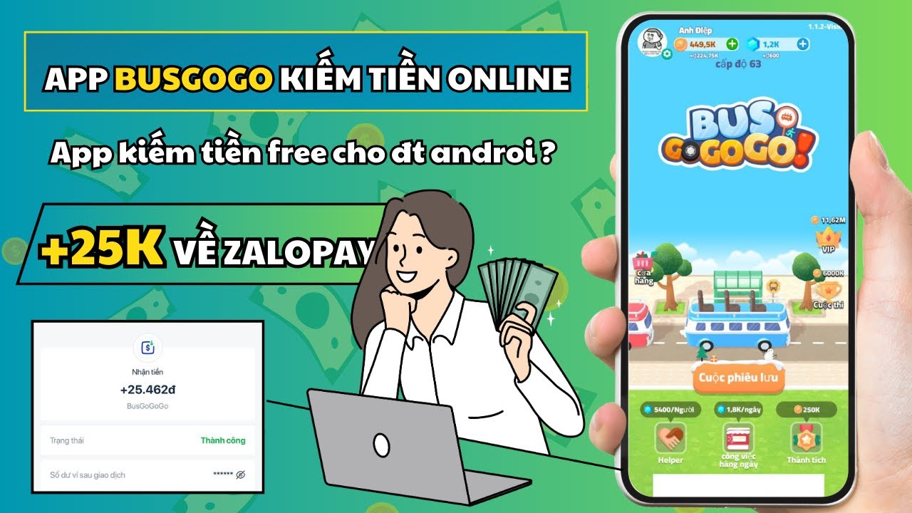 App Busgogogo Kiếm Tiền Online, +25.000 VND Về Tài Khoản ZaloPay | app ...