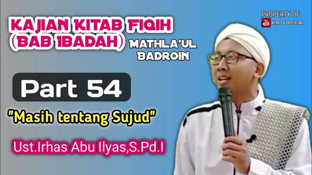 Kajian Kitab Fiqih "MATHLA'UL BADROIN"(Part 54) Bab Ibadah Bersama Ustadz IRHAS ABU ILYAS,S.Pd.I ...