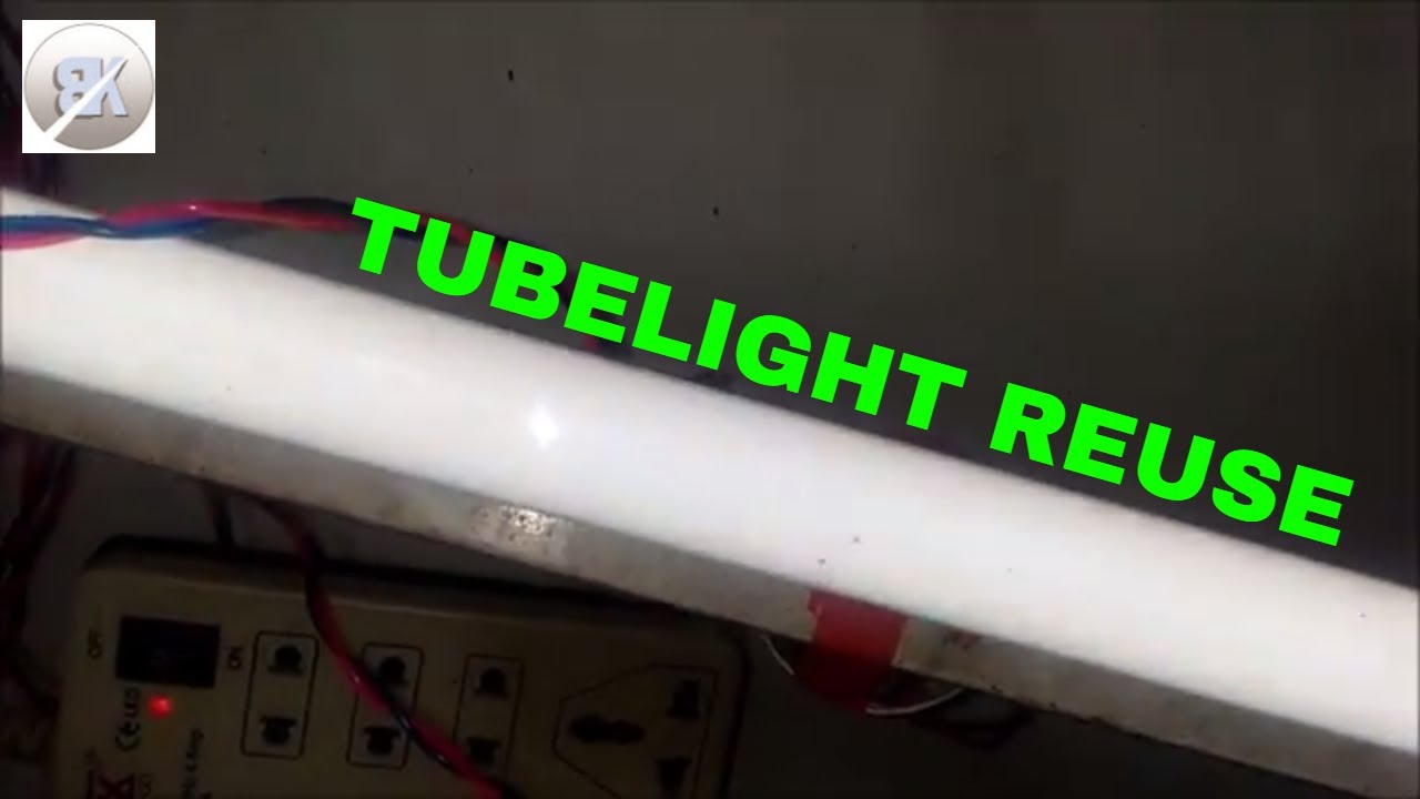 How to Reuse fused Tube Light | How to repair Light | How to repair ...