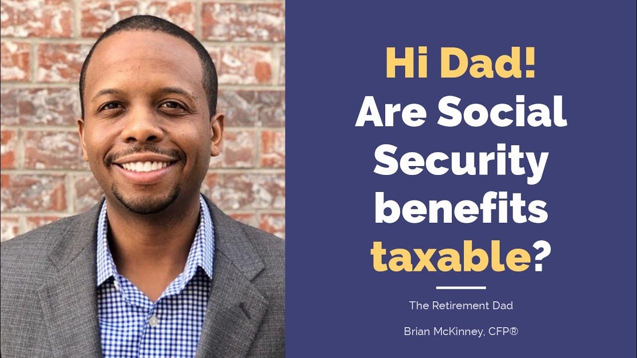 Are Social Security Benefits Taxable YouTube are-social-security-benefits-taxable-youtube