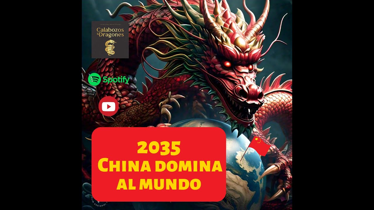 2035: China Domina al Mundo - YouTube