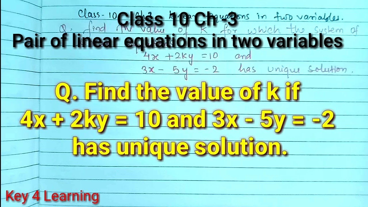 Q. Find the value of k if equations has unique solution | Class 10 ...