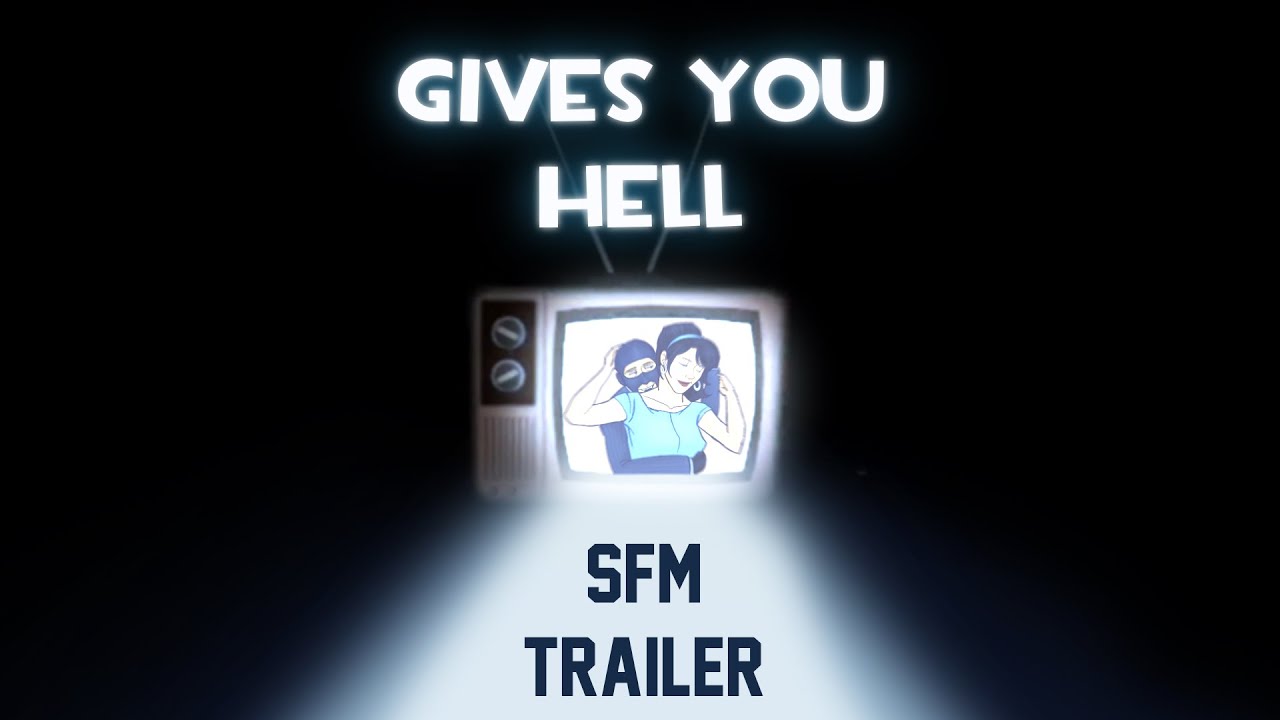 GIVES YOU HELL (TF2 trailer) - YouTube