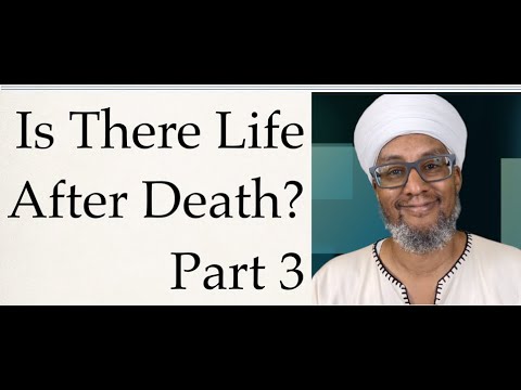Life After Death Part 3 - YouTube