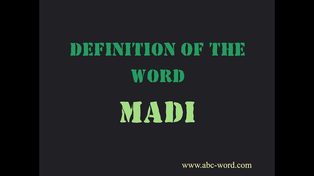 Definition of the word "Madi" - YouTube