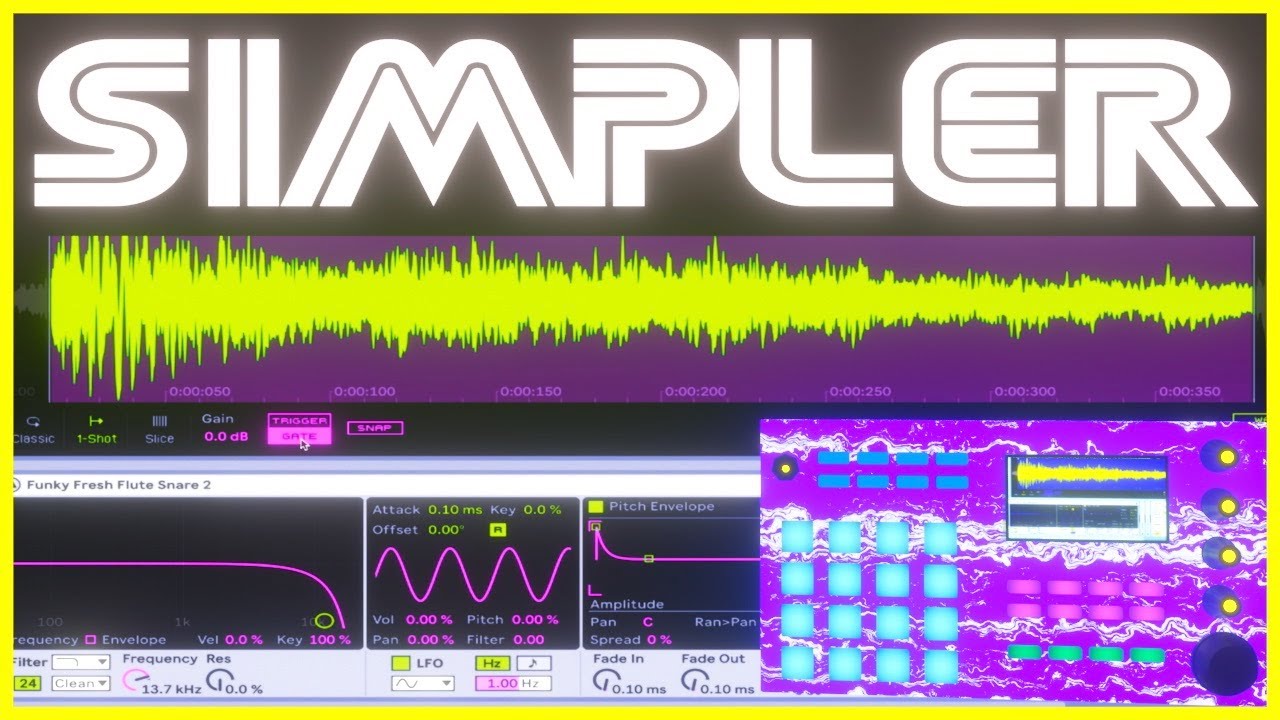 SIMPLER - Learn Ableton Live's "SIMPLE" Sampling device - YouTube