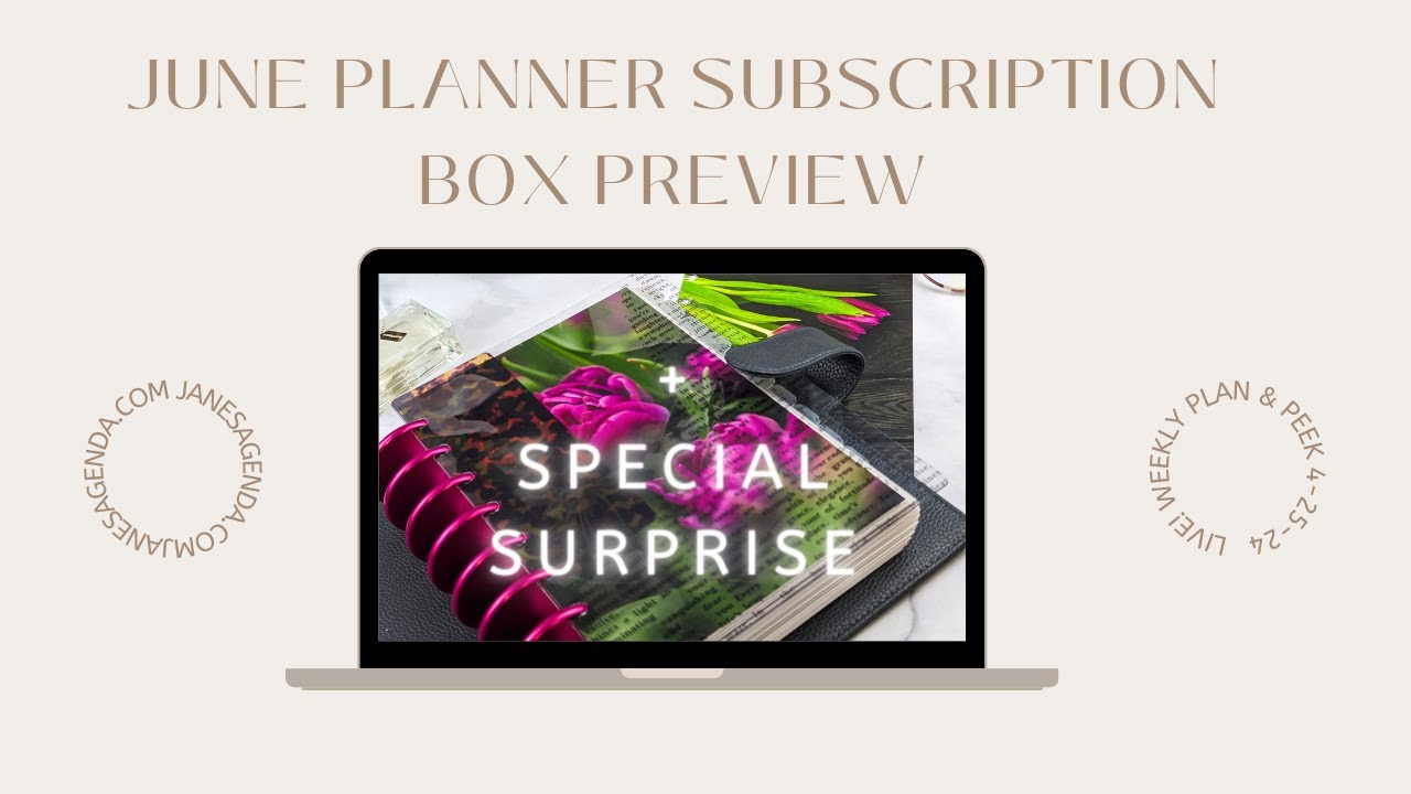 June Planner Subscription Box Preview + Special Surprise! LIVE! Weekly ...