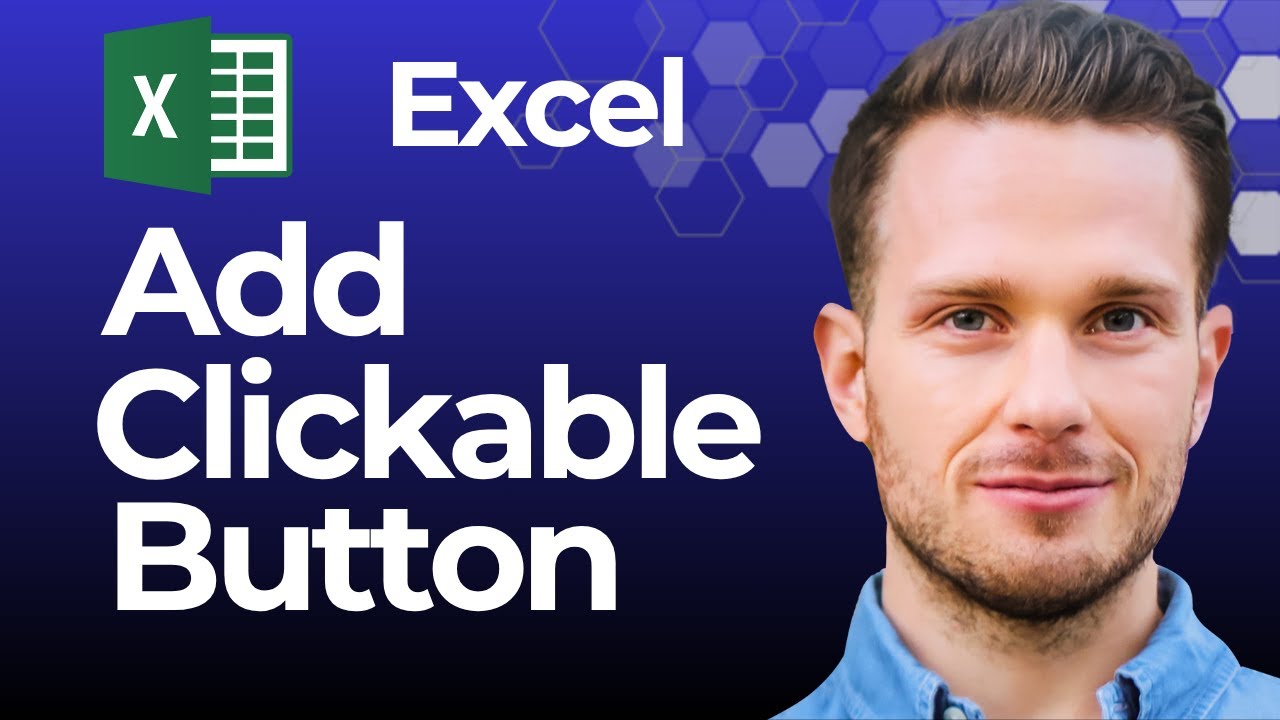 How to Add a Clickable Button in Excel - YouTube