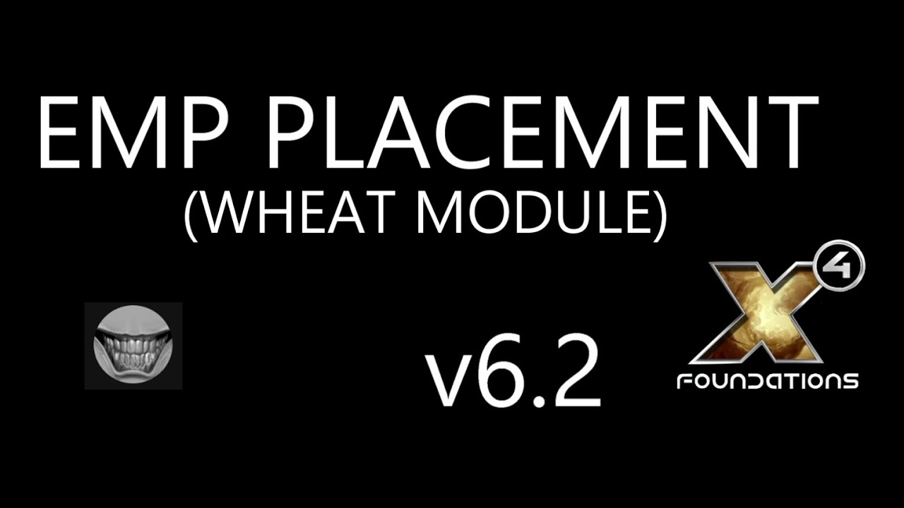 X4 FOUNDATIONS Wheat Module EMP Placement for Blueprint - YouTube