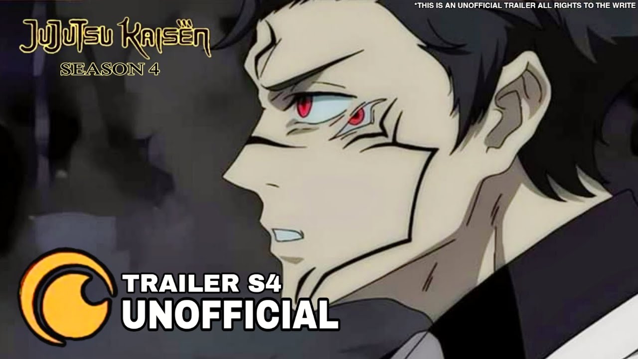 JUJUTSU KAISEN SEASON 4 "TRAILER" | UNOFFICIAL | FAN MADE - YouTube