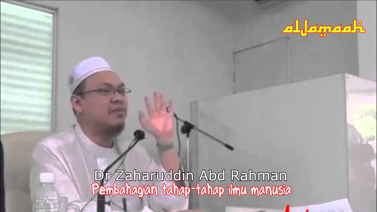 Pembahagian tahap ilmu ilmu manusia | Dr Zaharuddin Abd Rahman - YouTube