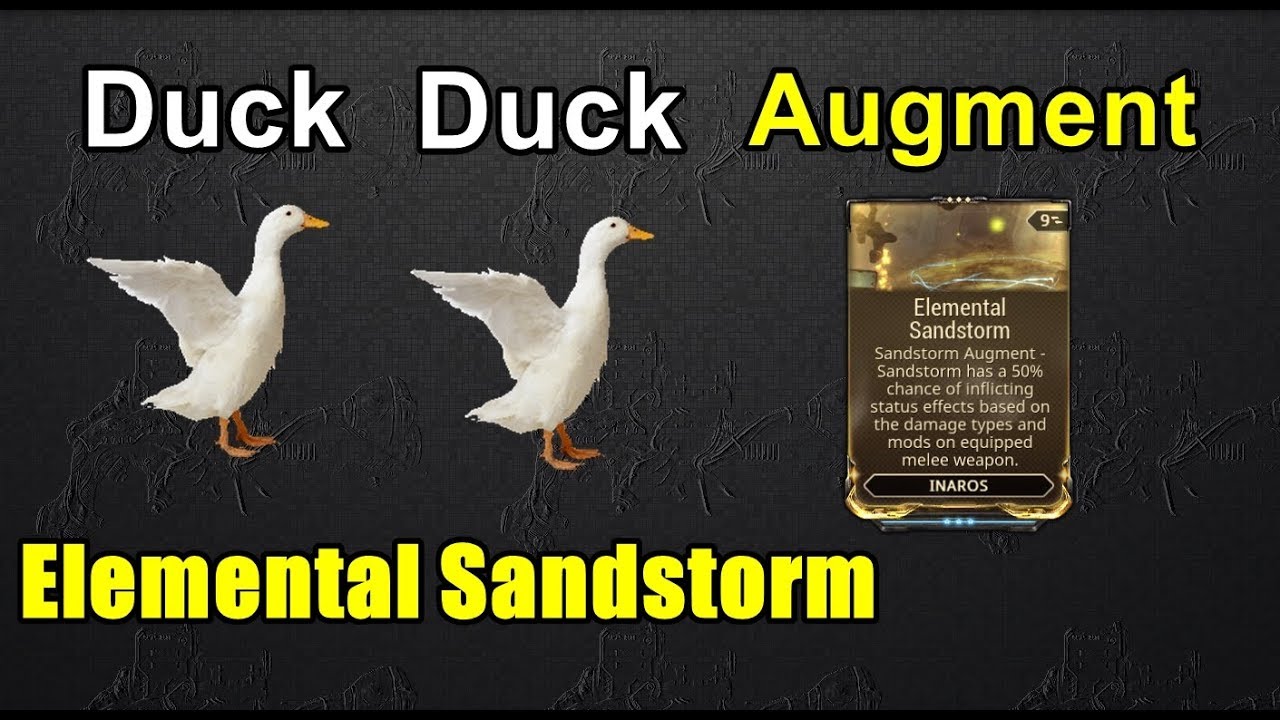 Elemental Sandstorm - Duck, Duck, Augment (Warframe) - YouTube