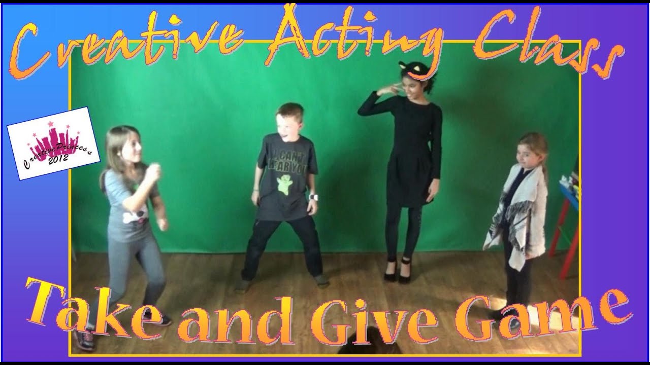 Creative Fun Acting Class | Take and Give Game - Creative Princess ...