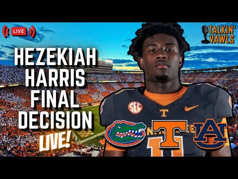 4⭐️Edge Hezekiah Harris FINAL DECISION LIVE | Tennessee Vols Football ...