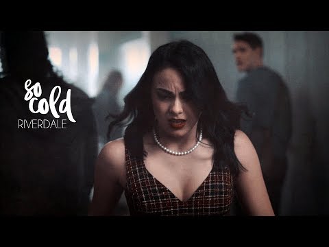 ● riverdale | so cold