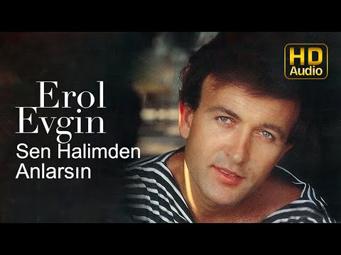 Erol Evgin - Sen Halimden Anlarsın (Official Audio)