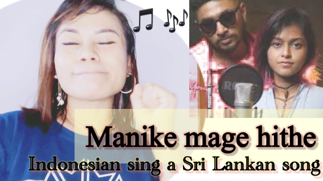 Manike Mage Hithe | Indonesian sing Sri Lankan song - YouTube