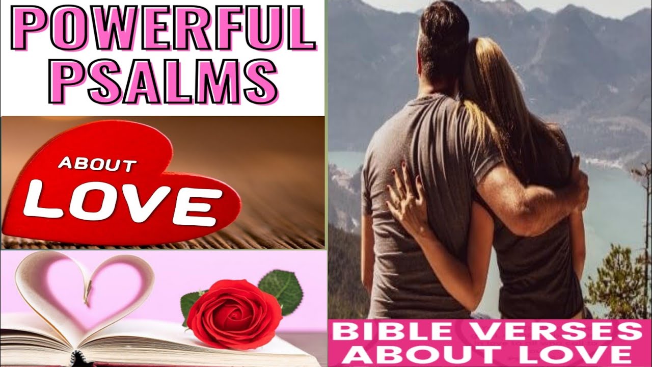psalms about love | psalms about love and marriage | psalms on love ...