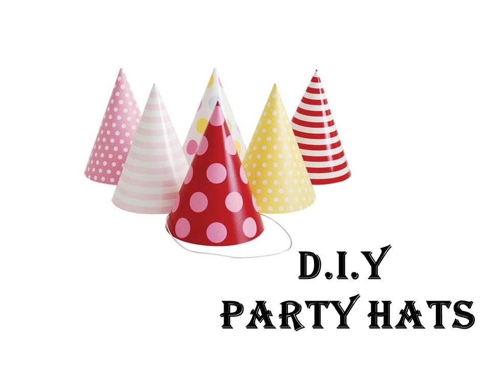 Easy Tutorial DIY Party Hats DIY Craft For Children Party Special easy-tutorial-diy-party-hats-diy-craft-for-children-party-special