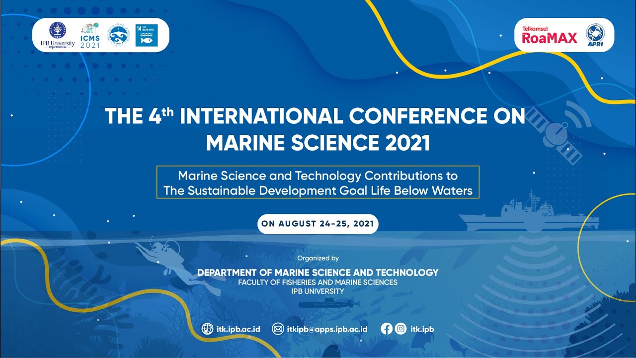 The 4th International Conference on Marine Science (ICMS) 2021 - YouTube