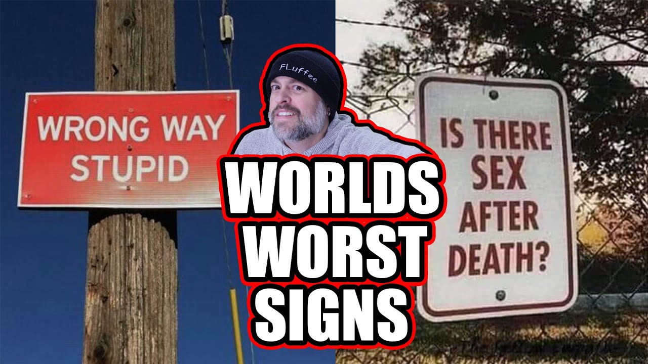 Depends on the Coroner | Worlds Worst Signs! #22 - YouTube