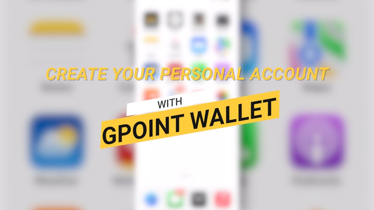 How to Create Your Personal Account w/ GPoint Wallet - YouTube