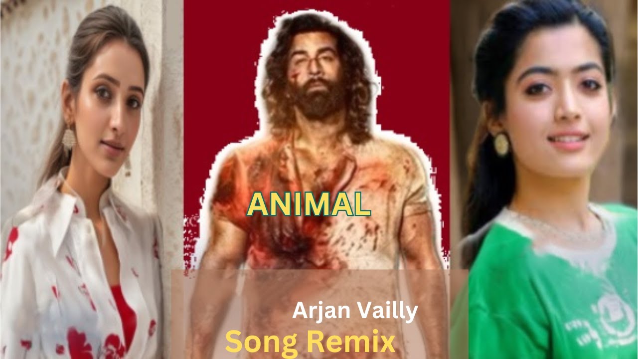 Arjan Vailly ne Remix song - YouTube
