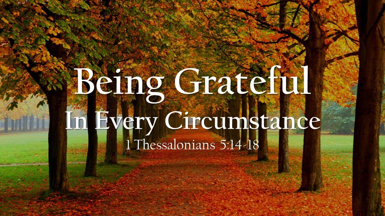 Sunday Service 112023 - Being Grateful in Every Circumstance - Pastor ...