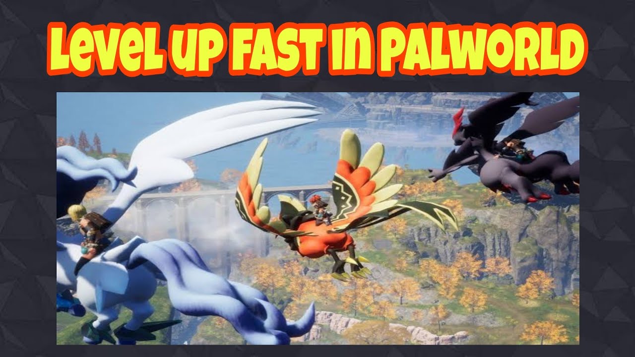 level up fast in Palworld - YouTube
