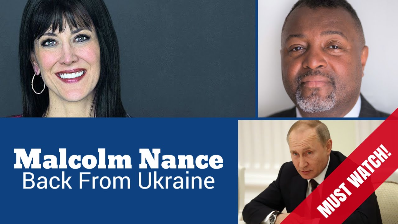 Malcolm Nance Reporting Back from Ukraine - YouTube