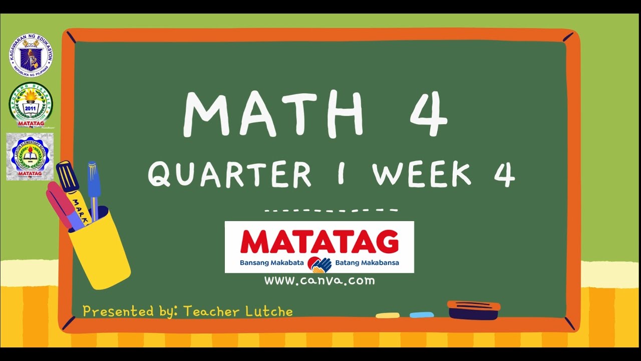 MATH 4 Q1 WEEK4 - ( LE BASED) MATATAG - YouTube