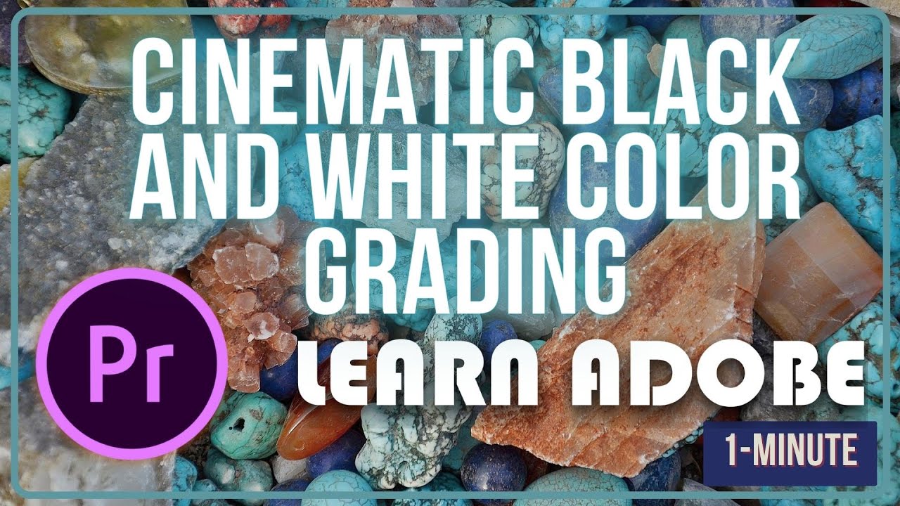 Cinematic Black and White Color Grading in Premiere Pro # ...