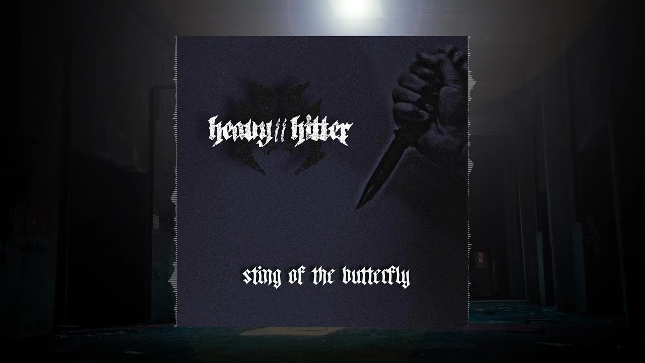 HEAVY//HITTER - STING OF THE BUTTERFLY [SINGLE] (2021) SW EXCLUSIVE ...