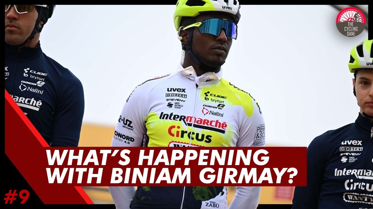 What Is Happening With Biniam Girmay? | The Echelon Cycling Podcast #9 ...