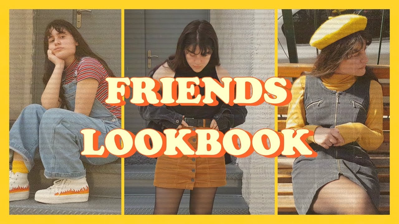 FRIENDS INSPIRED LOOKBOOK - YouTube