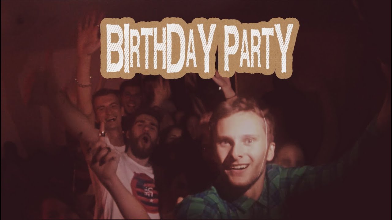 7. ERASMUS - BIRTHDAY PARTY - YouTube
