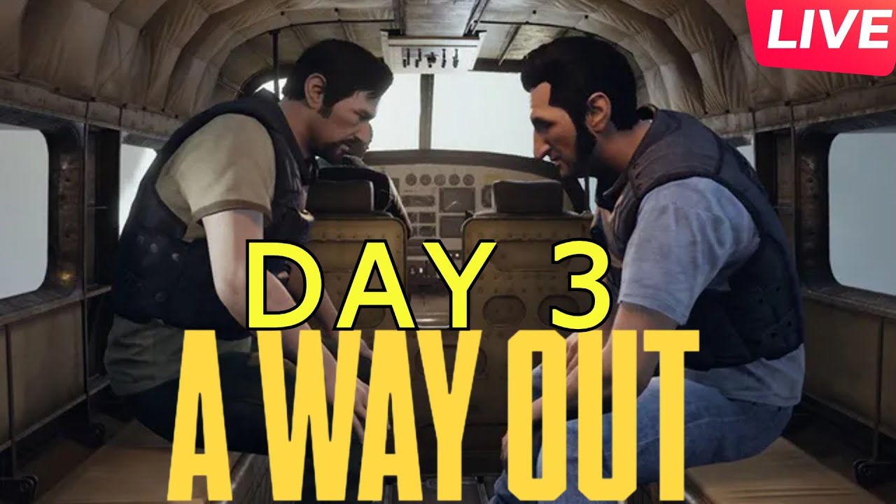 A WAY OUT| LIVE Gameplay| Day 4 | With @LeanPixels - YouTube