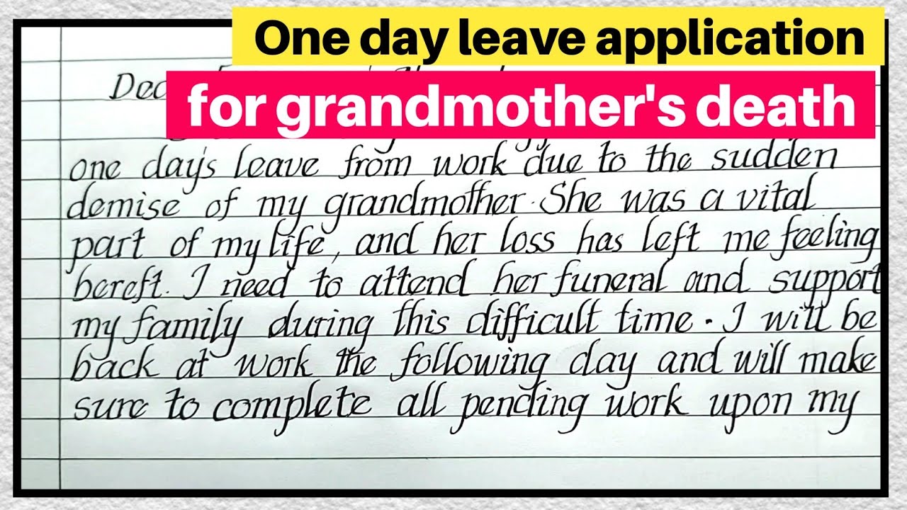 One day leave application for grandmother's death | One day leave ...