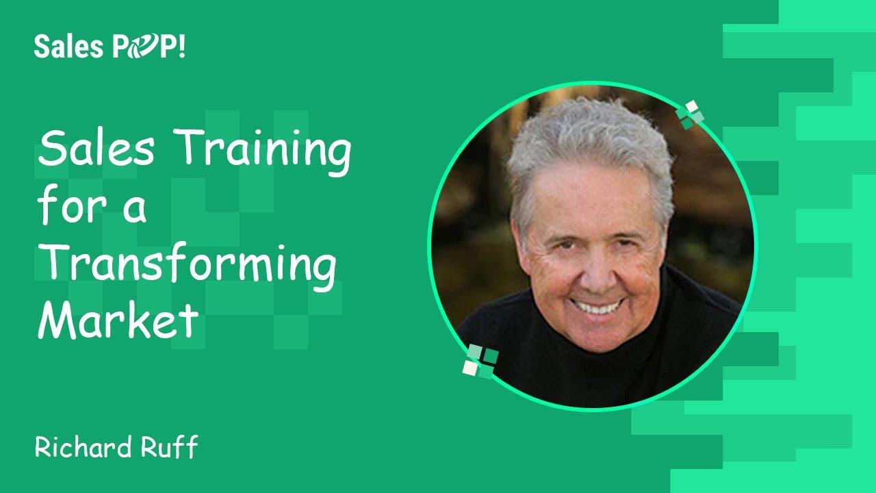 Sales Training for a Transforming Market | Richard Ruff - YouTube