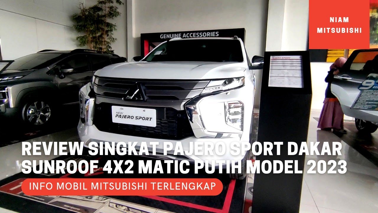 Review Singkat Mitsubishi Pajero Sport Tipe Dakar 4x2 Sunroof Matic ...