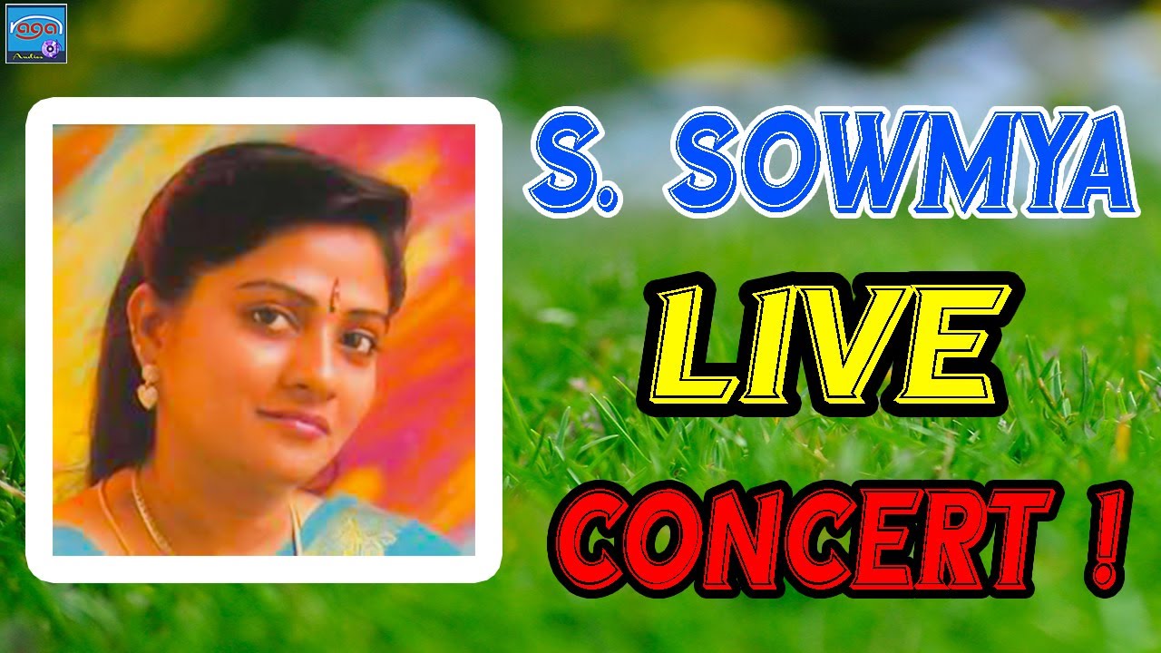 S. Sowmya Live Concert | S. Sowmya | karnatic music | Naga Audios - YouTube