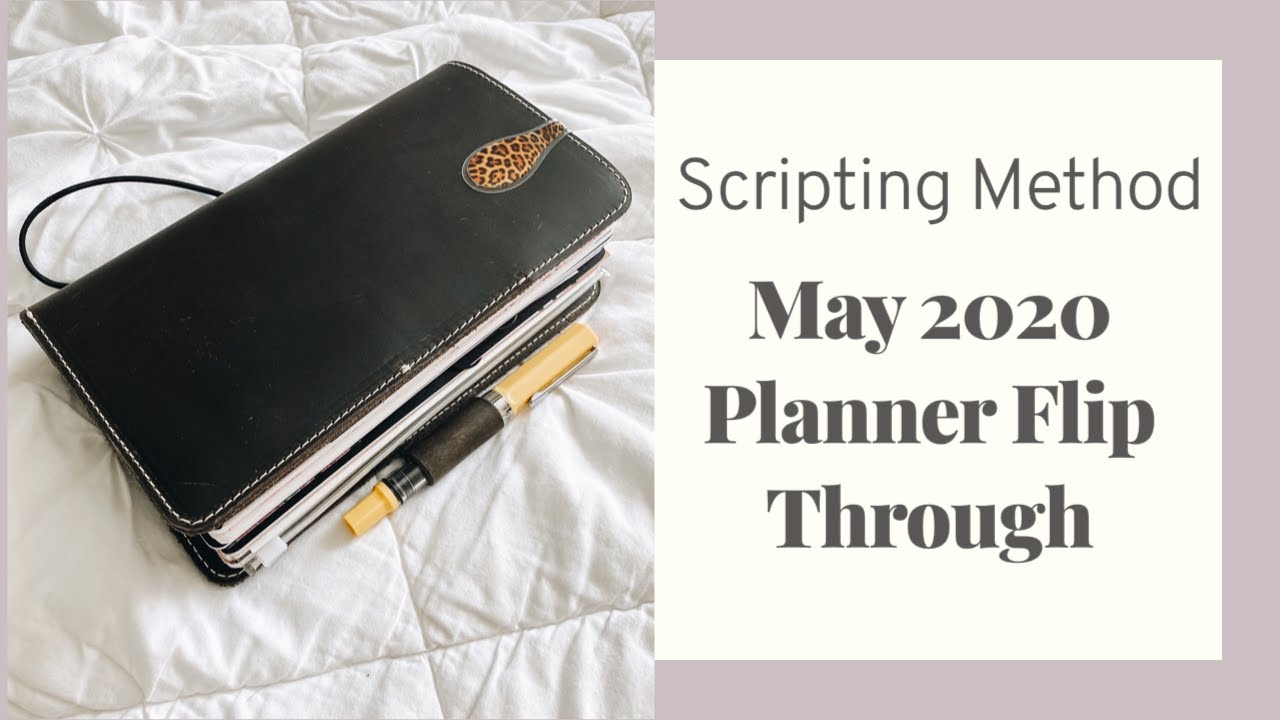 May 2020 Planner Flip Through Using The SCRIPTING METHOD | The Pixie Planner - YouTube