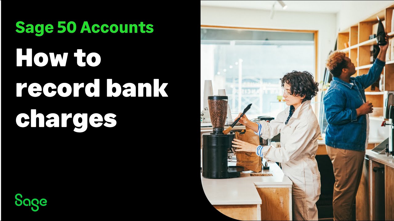 Sage 50 Accounts (UK): How to record bank charges - YouTube
