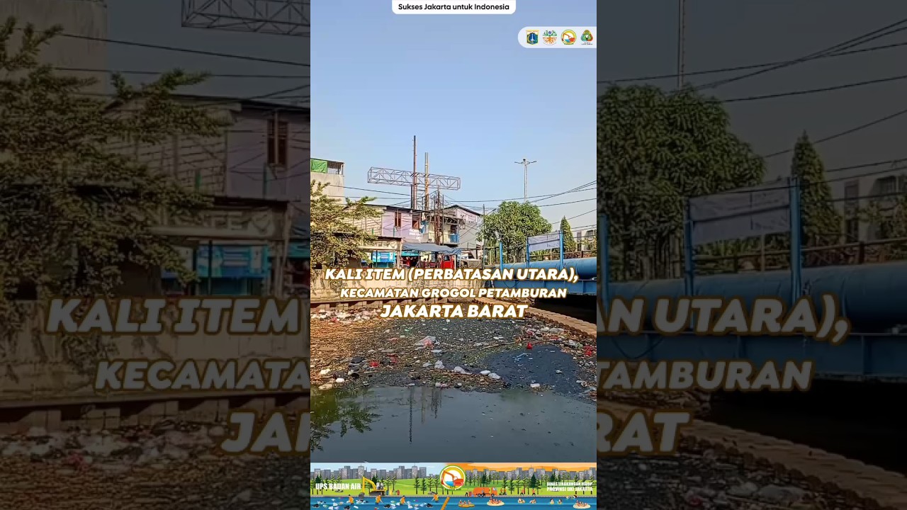 Kali Item (Perbatasan Utara), Kecamatan Grogol Petamburan, Jakarta ...