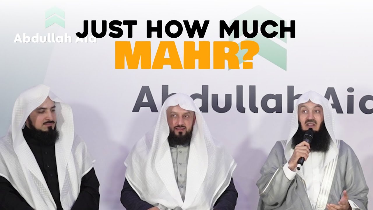 Just how much 'MAHR' Dowry? - YouTube