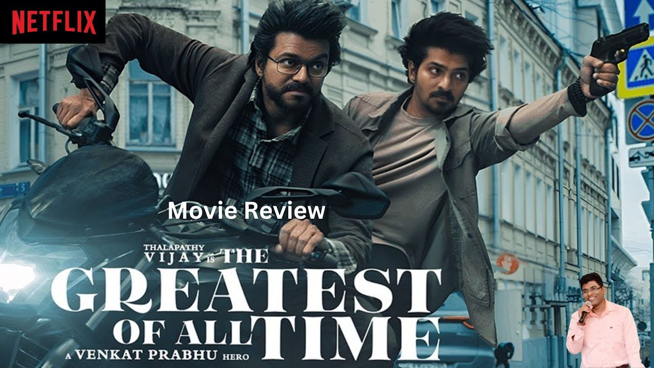 GOAT Movie Review on OTT | Greatest Of All Time | Netflix | Thalapathy ...