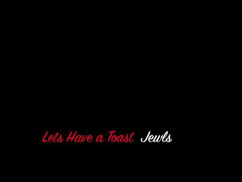 Lets Have A Toast - YouTube