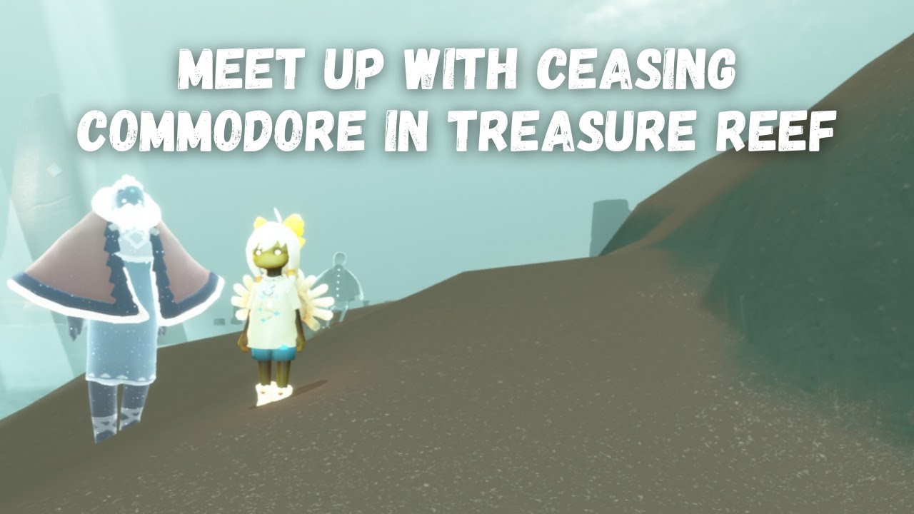 Meet Up With Ceasing Commodore in Treasure Reef - Quest | Sky: Children ...